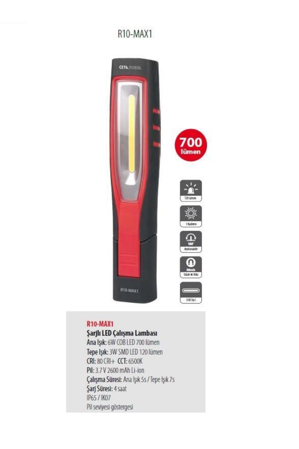 Ceta Form R10-MAX1 700 Lümen Şarjlı Led Çalışma Lambası