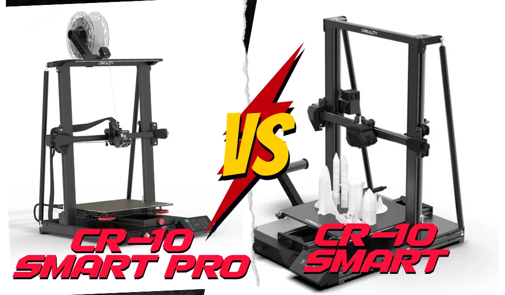 Cr-10 Smart Vs CR-10 Smart Pro Karşılaştırma