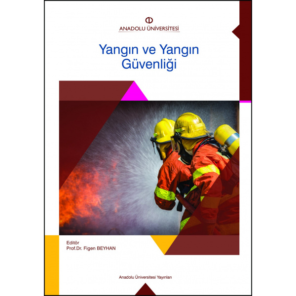YANGIN VE YANGIN GÜVENLİĞİ