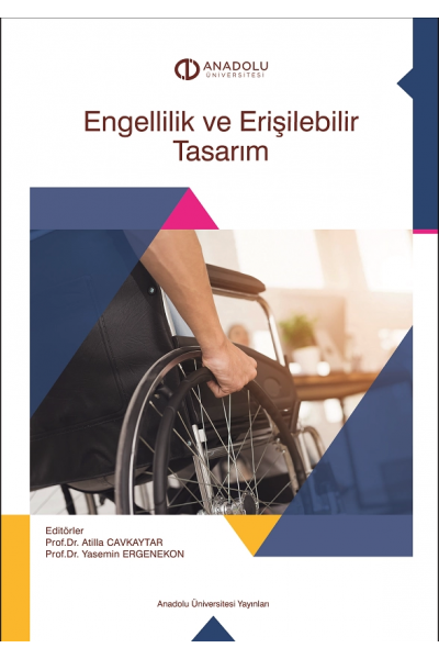ENGELLİLİK VE ERİŞİLEBİLİR TASARIM