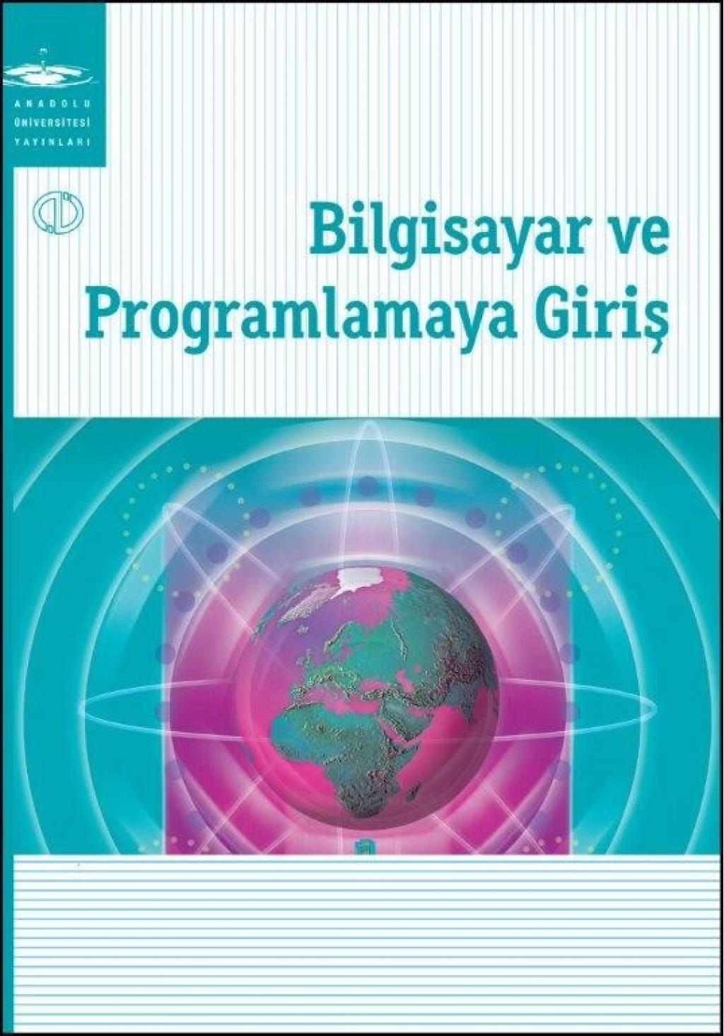 BİLGİSAYAR VE PROGRAMLAMAYA GİRİŞ