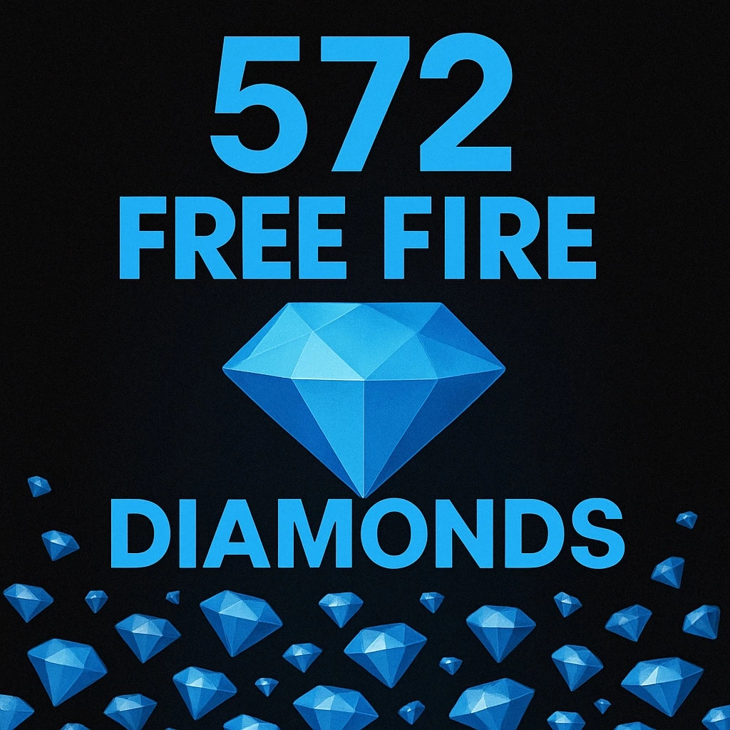572 Free Fire Diamonds Satın Al – Otomatik ve Hızlı Yükleme