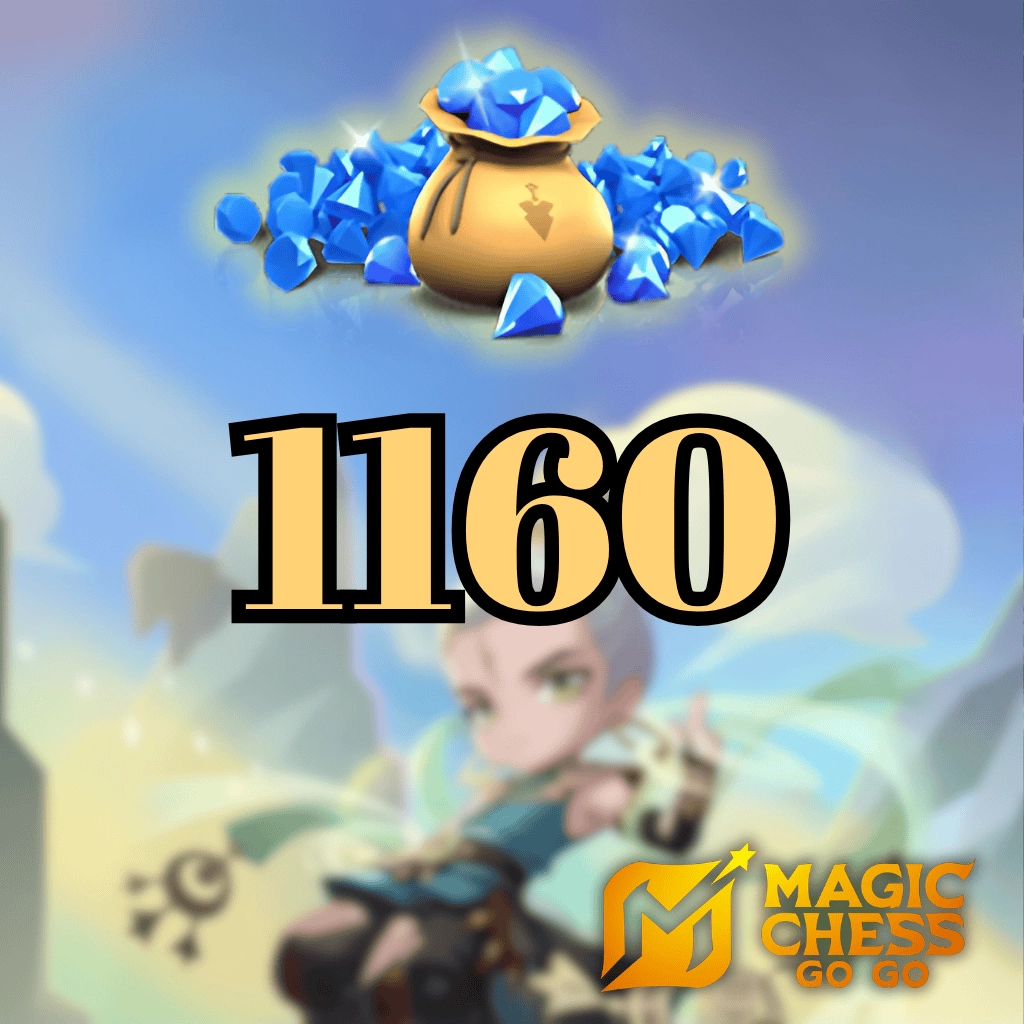 Buy Magic Chess: Go Go 1160 Diamonds – Instant and Automatic Delivery