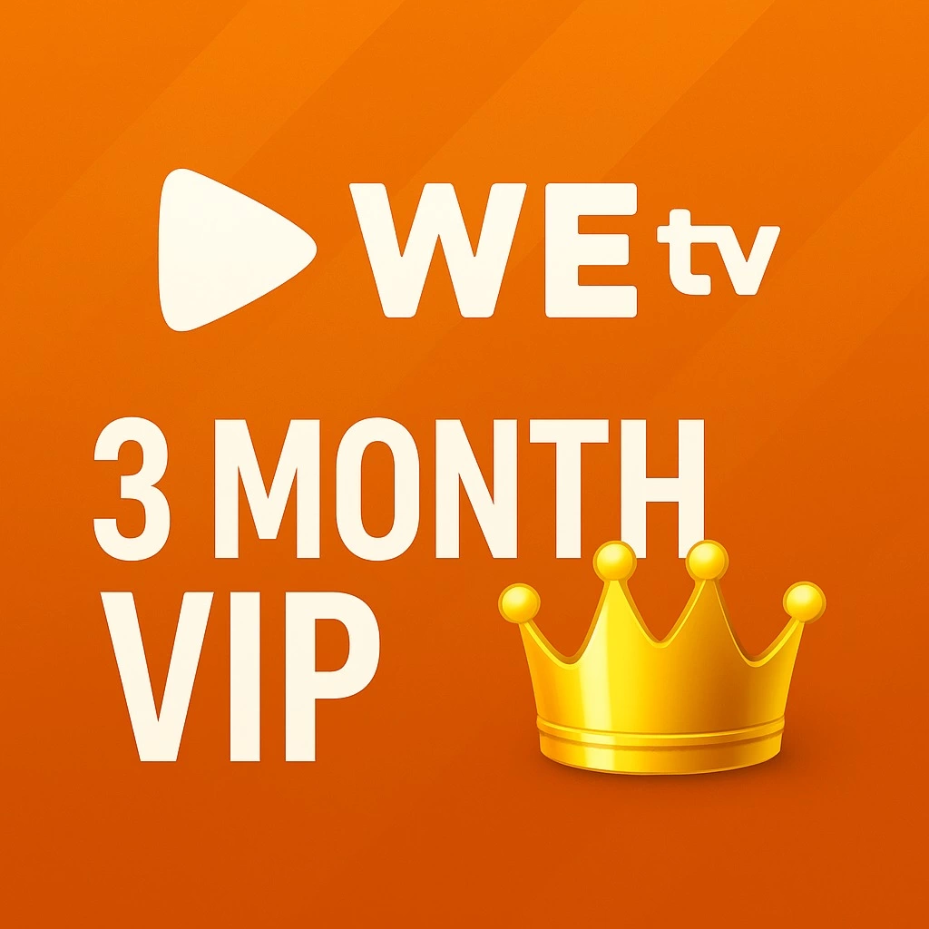 Purchase WE TV 3 Month VIP Membership – Extended Premium Experience!